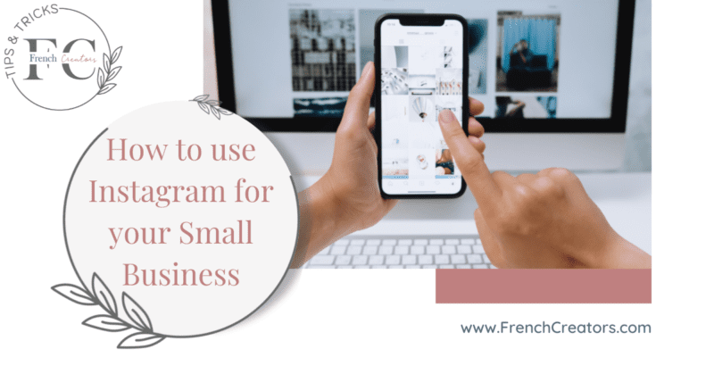 How to use Instagram for your Small Business: 10 tips to guide you ...